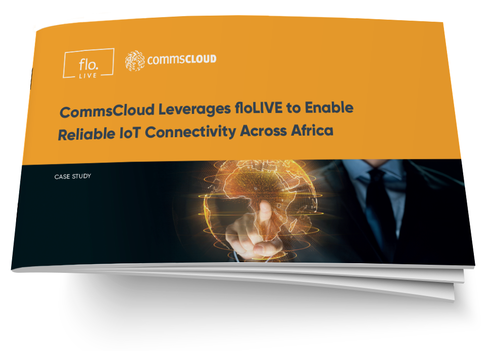 CommsCloud Leverages floLIVE to Enable Reliable IoT Connectivity Across Africa Reliable IoT ...